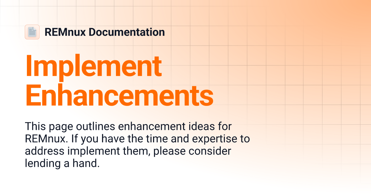 Implement Enhancements | REMnux Documentation